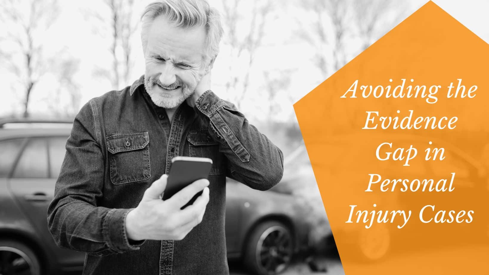Avoiding Evidence Gaps in Injury Cases | Hipskind & McAninch